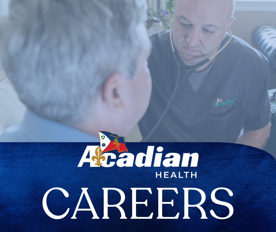Acadian Health Careers | Acadian Health