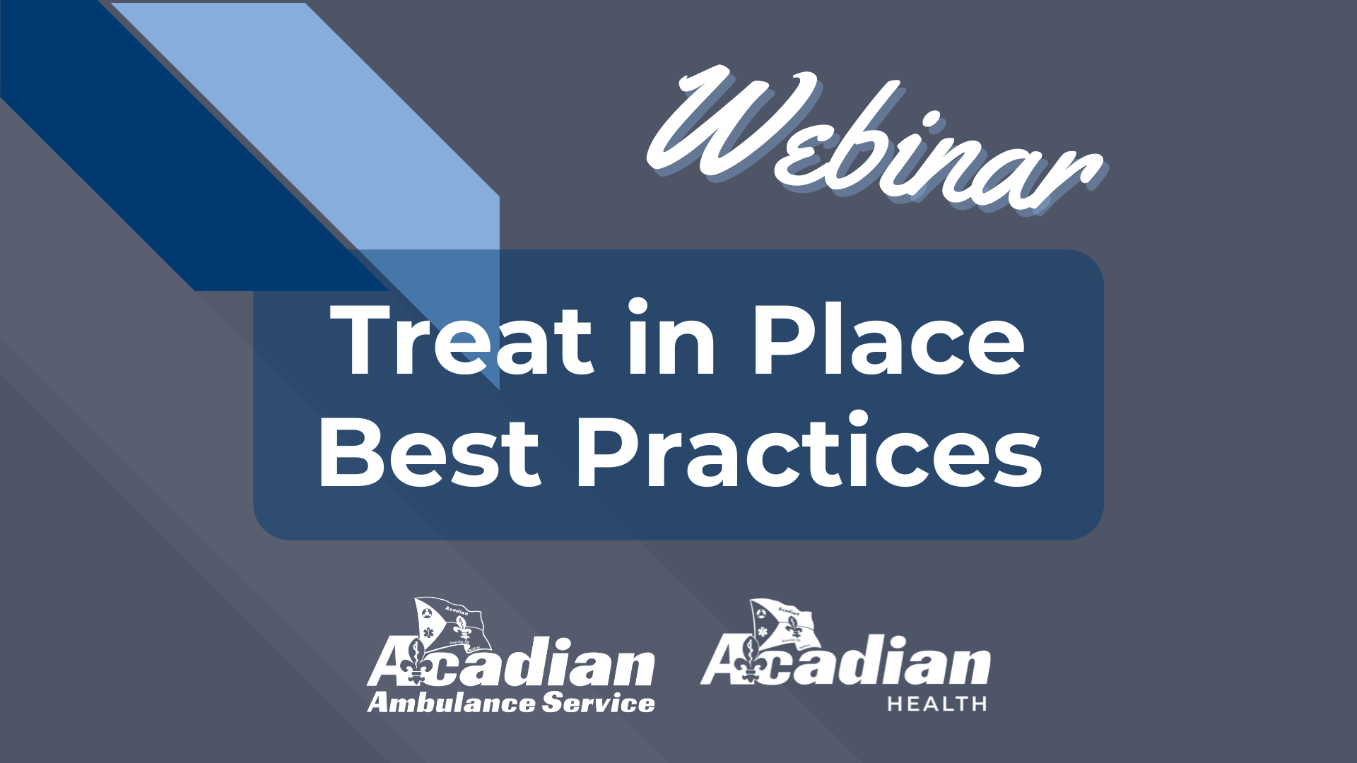 Acadian Ambulance and Acadian Health hosting webinar on 9/26 | Acadian ...